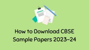 CBSE Sample Paper 2023-24 {Released} Pdf